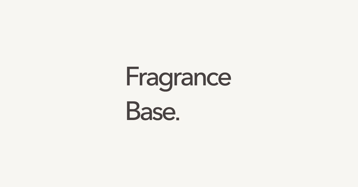 Fragrance Base.